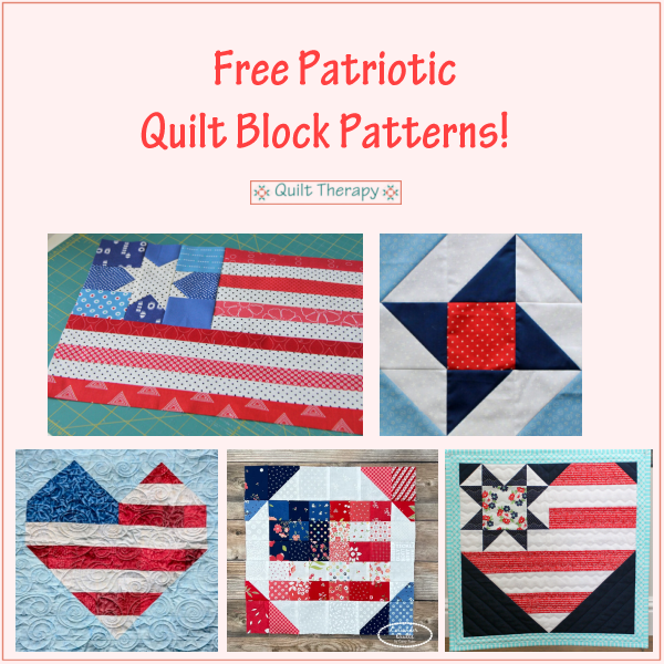 Tantalizing Tuesday! Free Patriotic Quilt Block Patterns! – Quilt Therapy