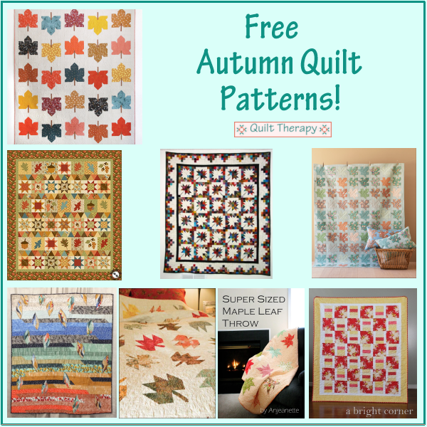 Thankful Thursday! Free Autumn Quilt Patterns! – Quilt Therapy
